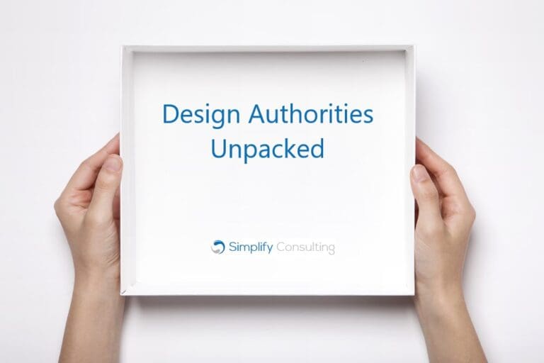 The Design Authority... Unpacked - Simplify Consulting